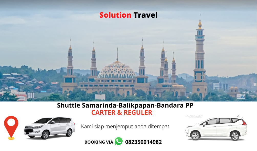 Promo Travel Balikpapan-Samarinda - SOLUTION TRAVEL